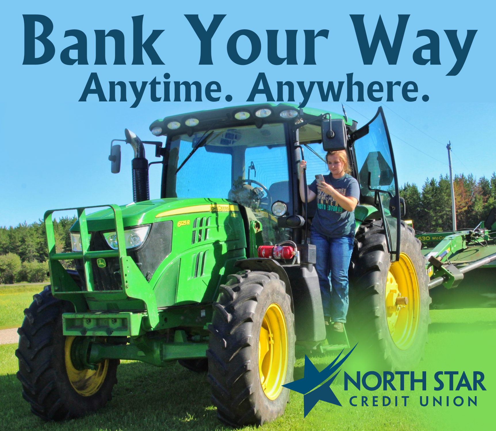 Bank Your Way. Anytime. Anywhere and WIN! - North Star Credit Union
